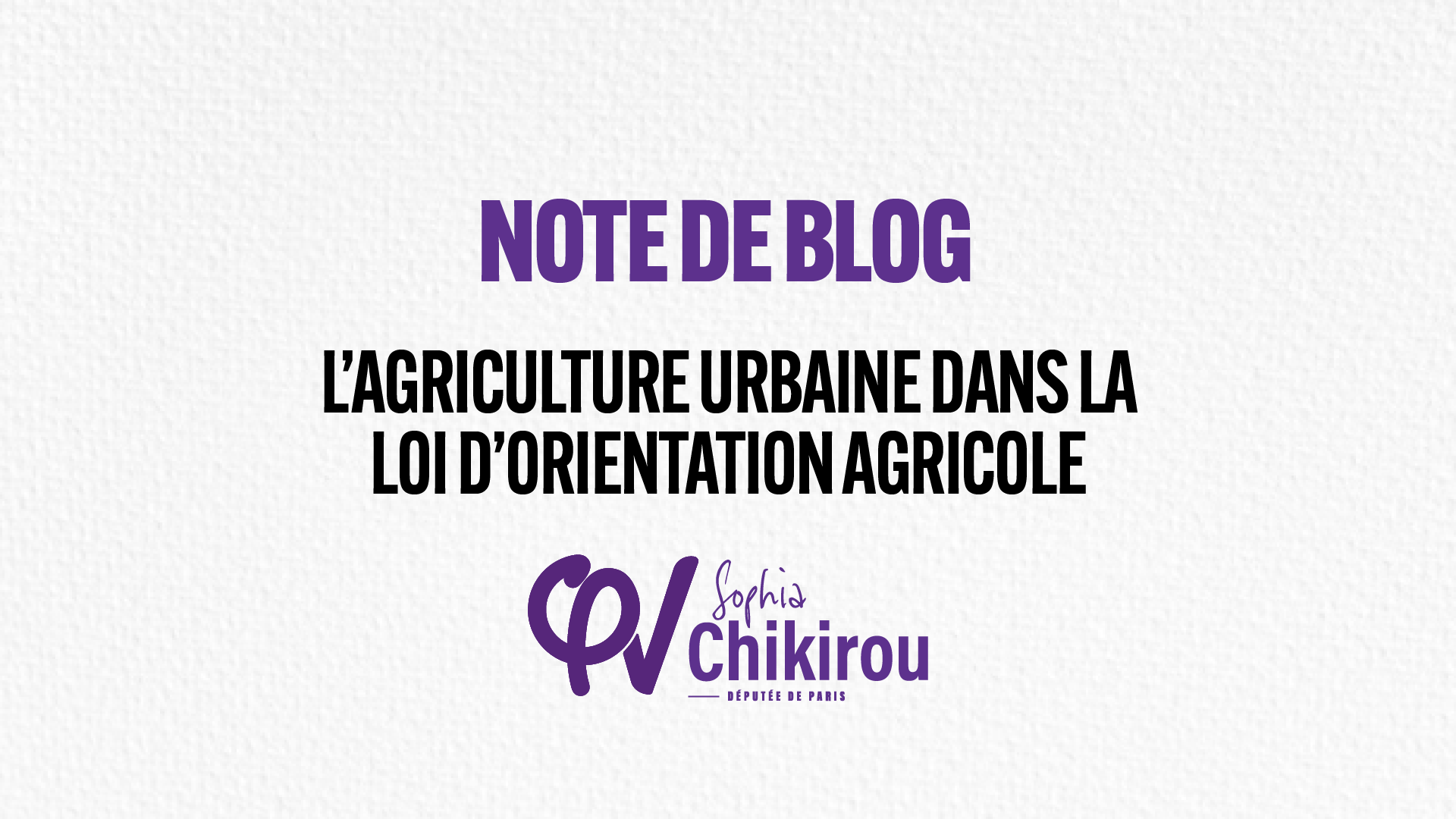 L’agriculture urbaine dans la loi d’orientation agricole - Sophia Chikirou